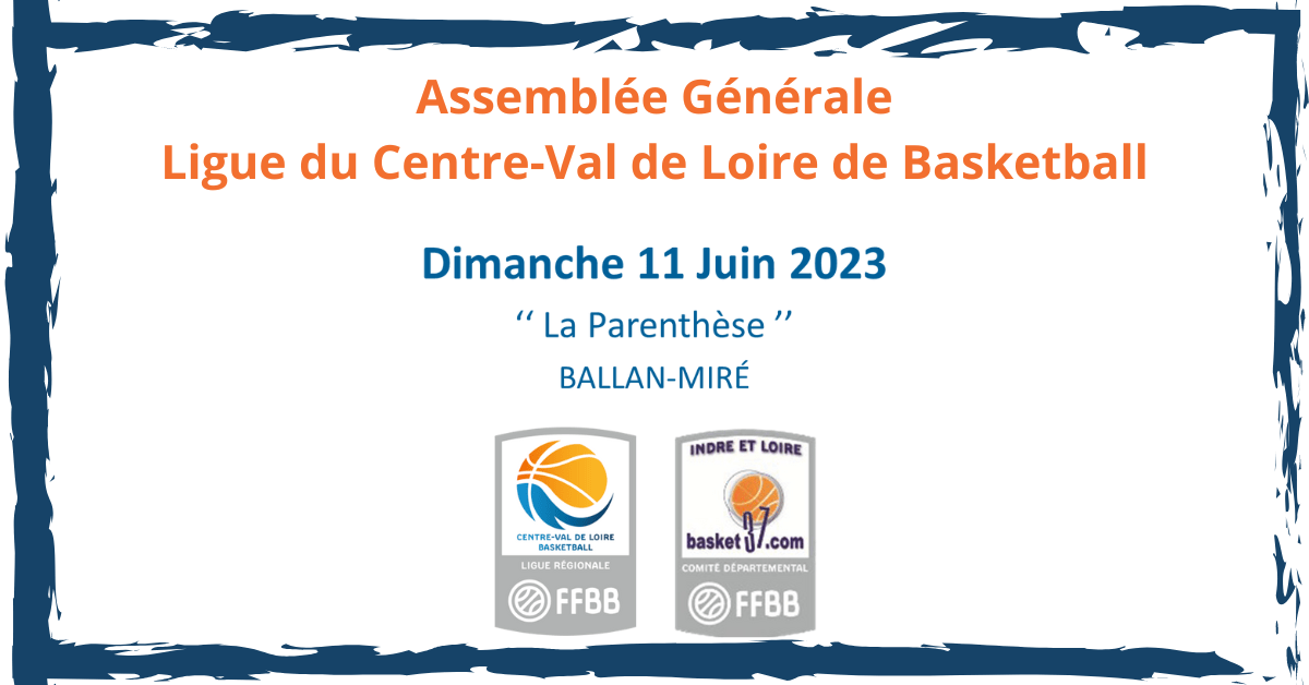 Assemblée Générale Ligue CVL 2023 à Ballan-Miré (37)